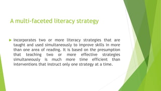 MULTI-FACETED LITERACY THRUSTS.pptx