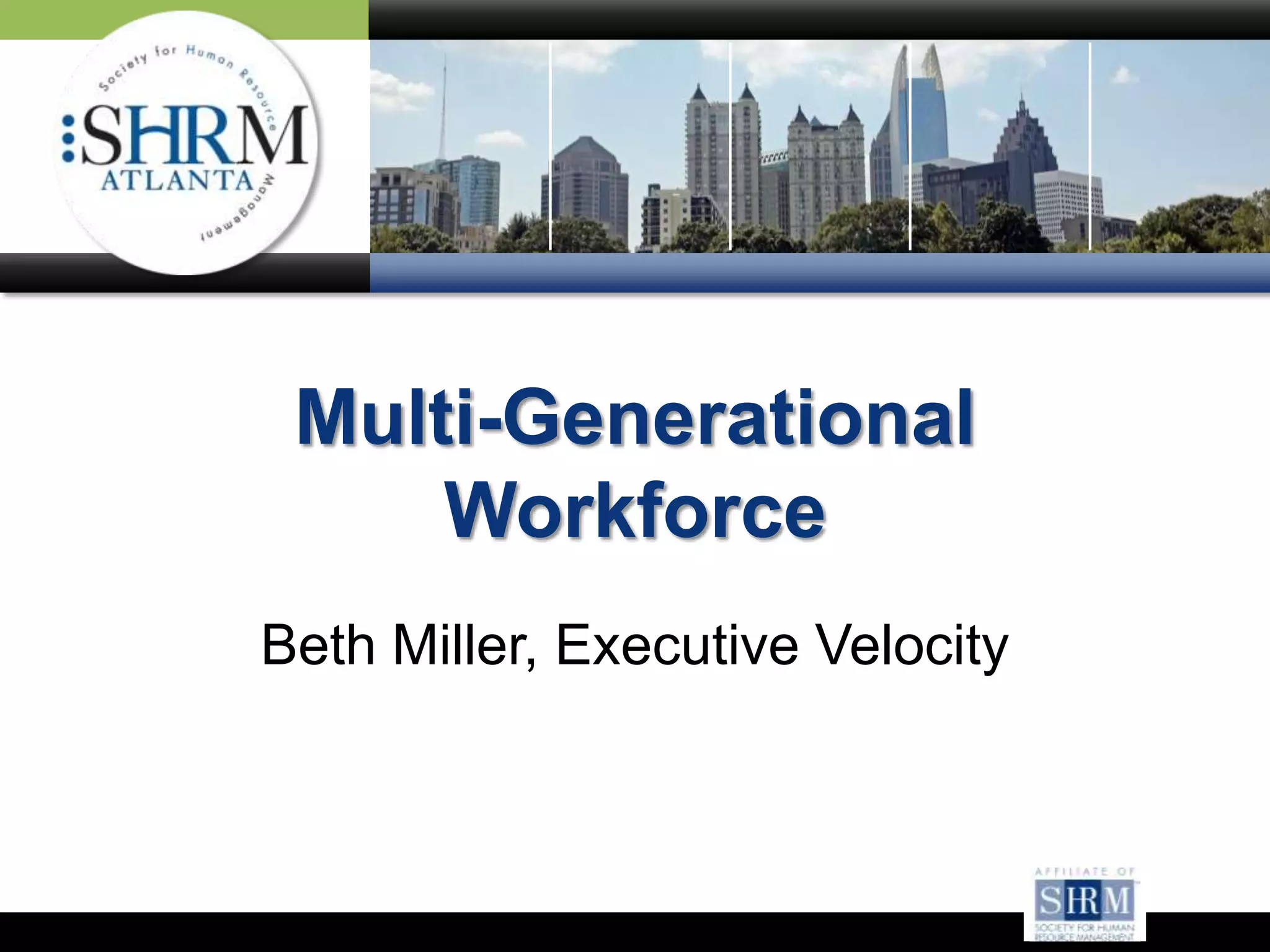 Multi generational workforce new | PPTX