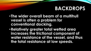 Multi hull vessels | PPTX