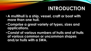 Multi hull vessels | PPTX | Sailing | Sports
