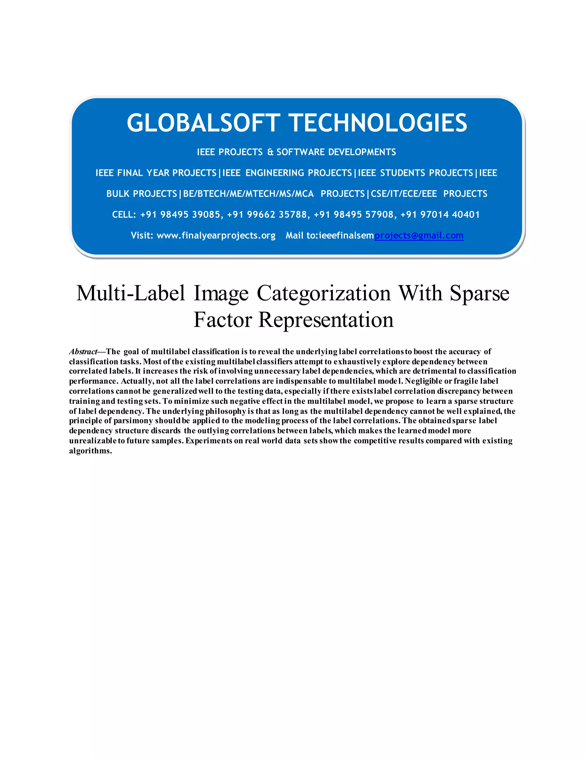 IEEE 2014 MATLAB IMAGE PROCESSING PROJECTS Multi label image categorization with sparse factor ...