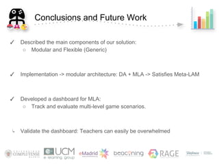 Multi-level game learning analytics for serious games - VSGames 2018 | PPT