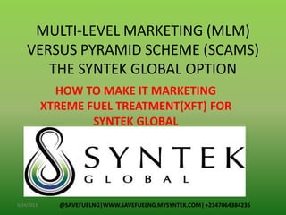 Multi level marketing (mlm) versus pyramid scheme syntek global option | PDF