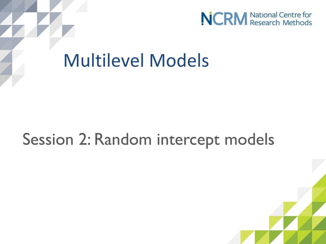 Multi level modelling - random intercept models | Ian Brunton Smith | PPT