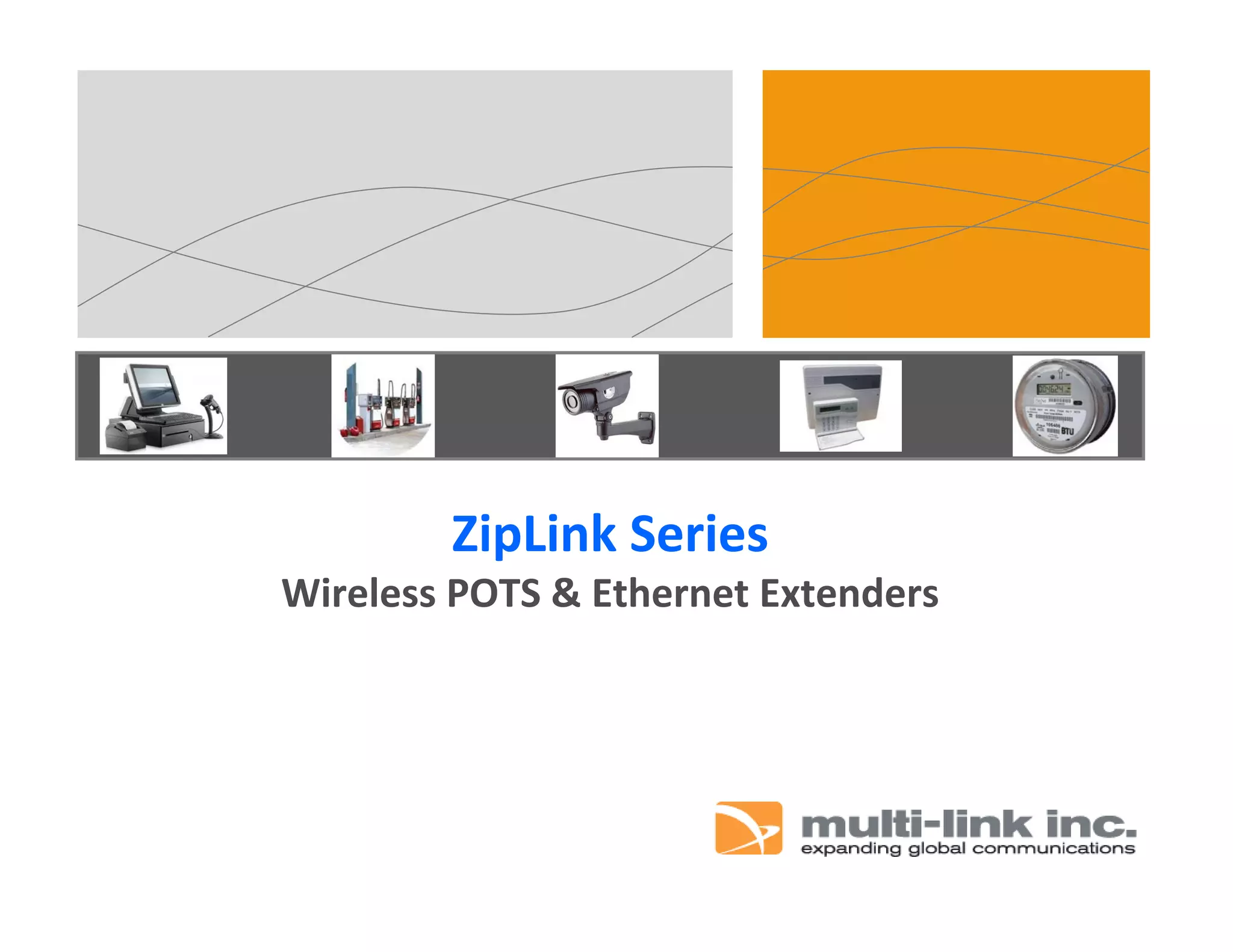 Multi-Link Presentation for ZipLink Series | PPT