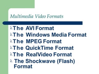 Multimedia Formats | PPT
