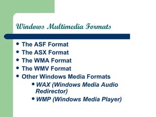 Multimedia formats | PPT