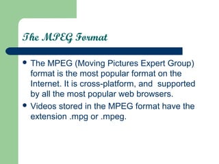 Multimedia formats | PPT
