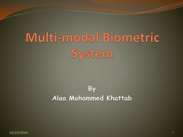 Multi modal biometric system | PPTX