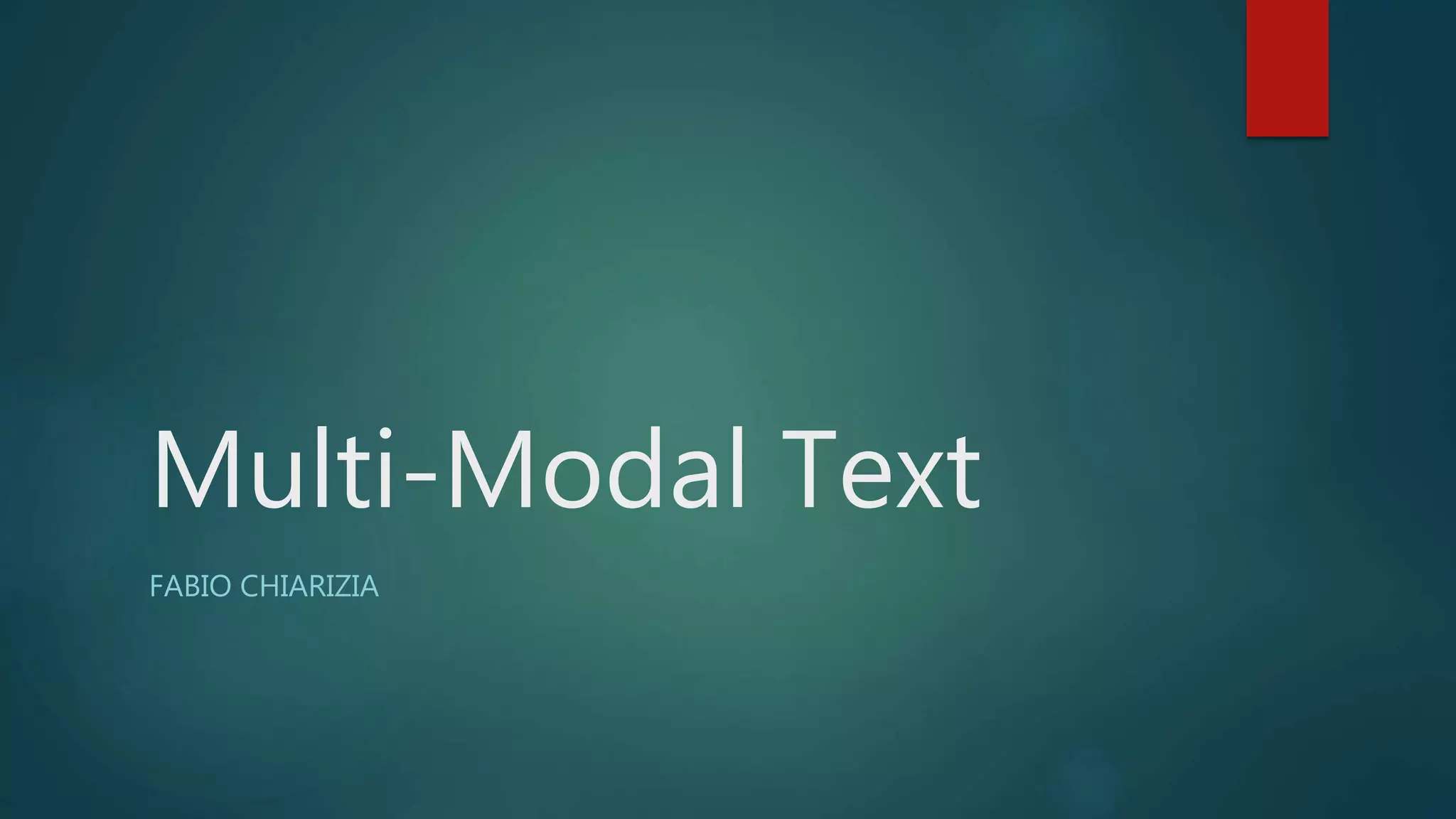 Multi modal Text A2 Media | PPT