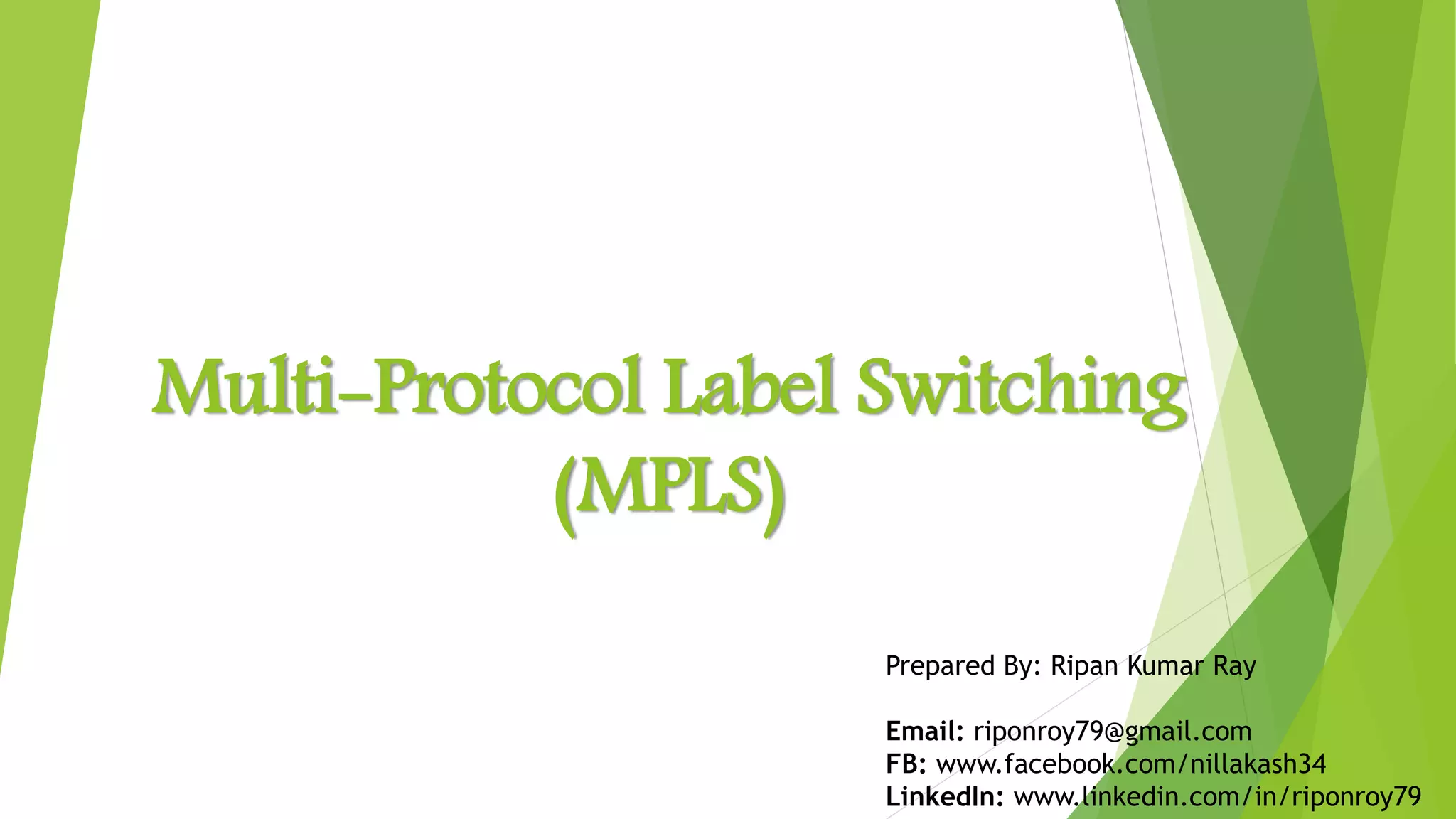 Multi protocol label switching (mpls) | PPT