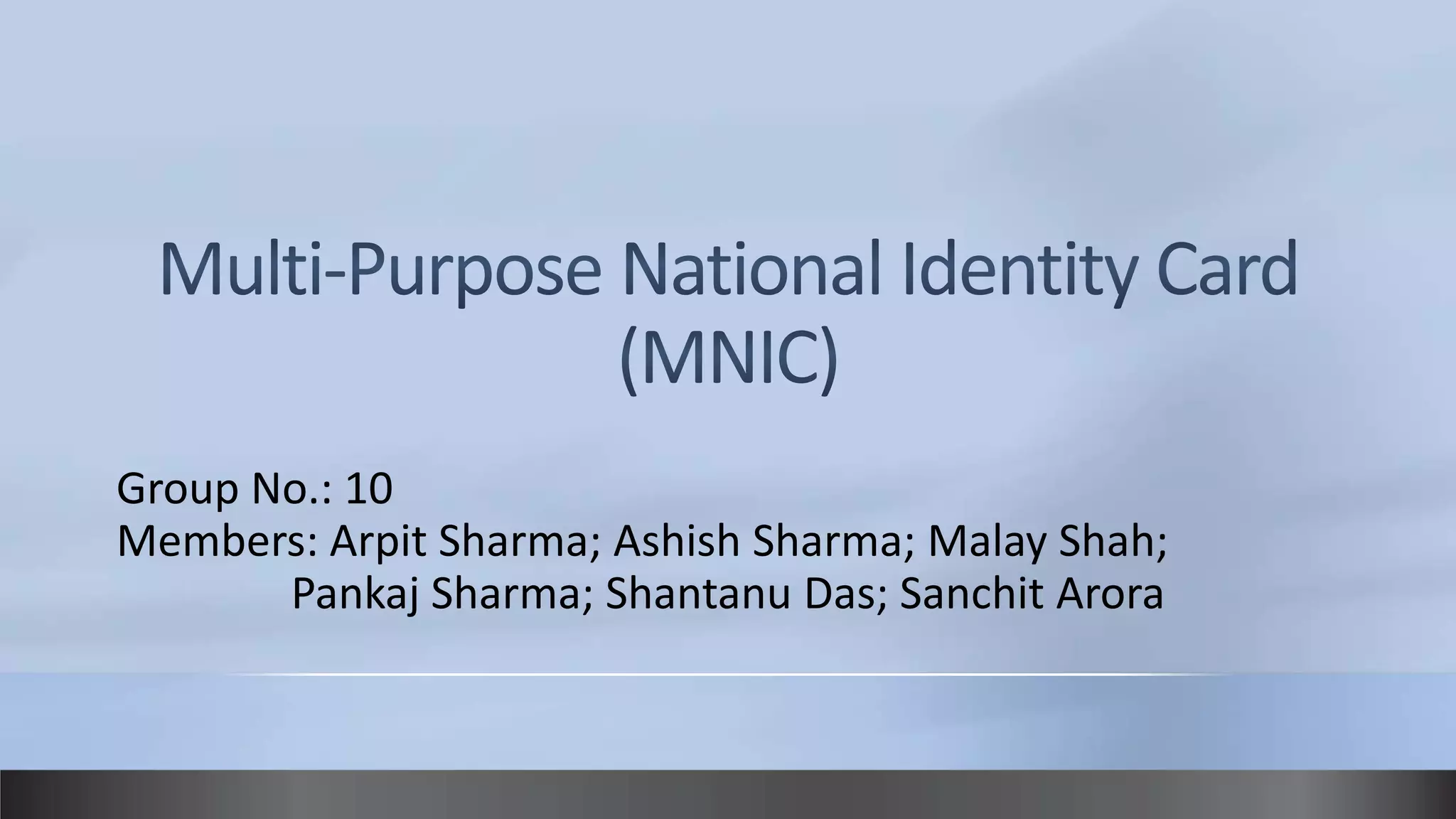 Multi purpose national identity card (mnic) | PPT