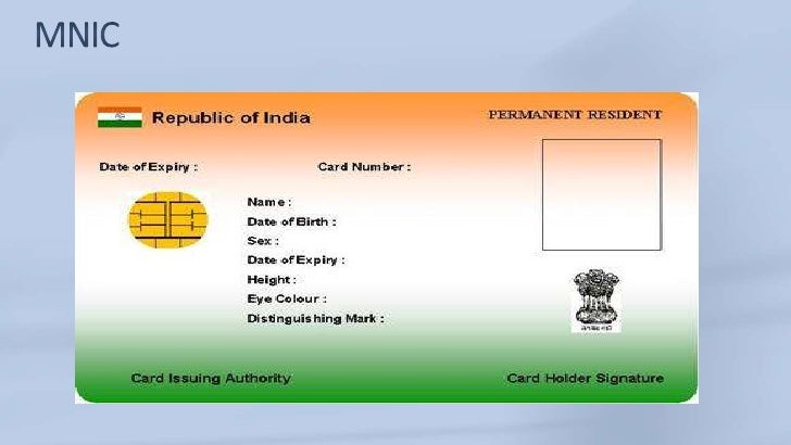 Multi purpose national identity card (mnic)