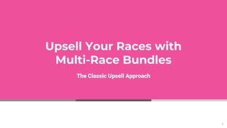 Multi-Race Bundles | PPT