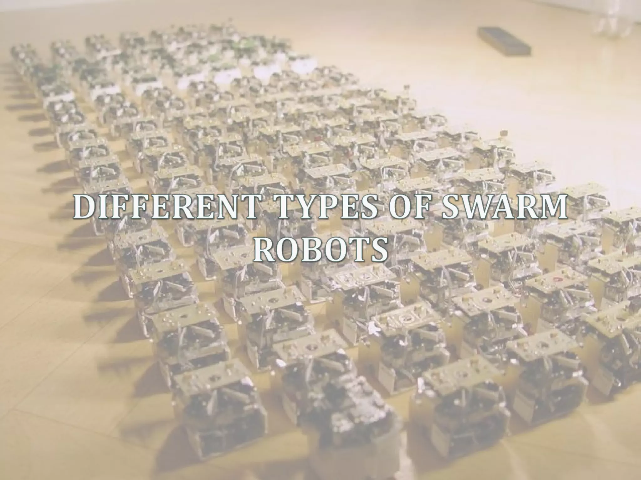 Multi Robot Swarm Systems | PPT