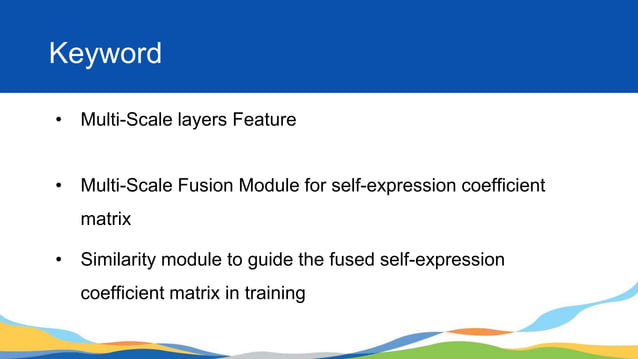 Multi scale fusion subspace clustering using similarity constraint | PPT Multi scale fusion subspace clustering using similarity constraint | PPT