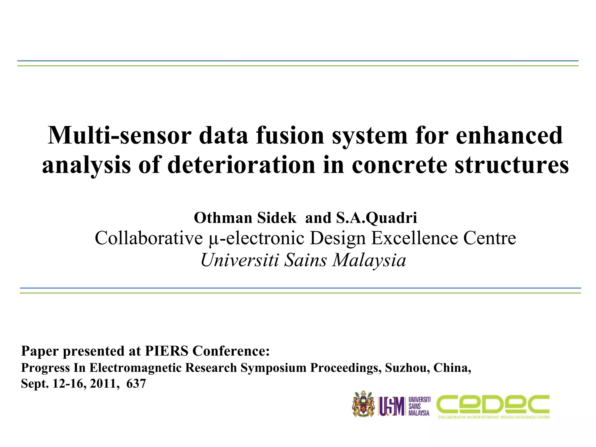 Multi Sensor Data Fusion System For Enhanced Analysis Of Deterioration In Concrete Structures