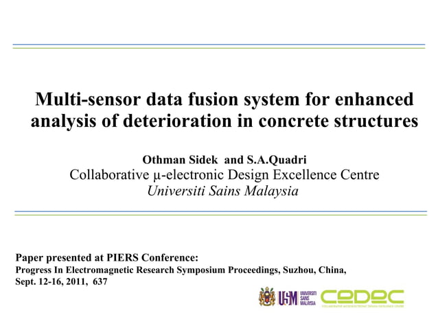 Multi sensor data fusion system for enhanced analysis of deterioration in concrete structures ...