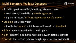 Multi-Signature Crypto-Wallets: Nakov at SoftUnit Conf 2018 | PPT | Free Download