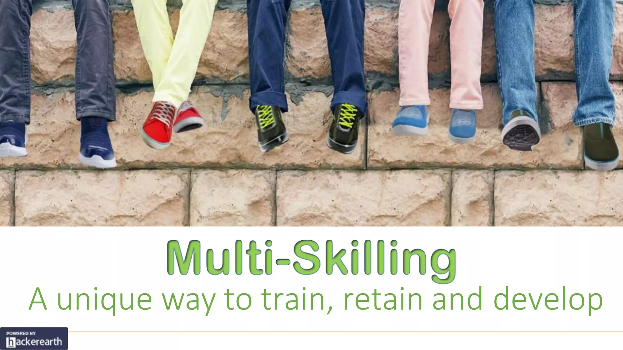 Multi-Skilling: A unique way to train, retain and develop in a manufacturing setup | PPTX