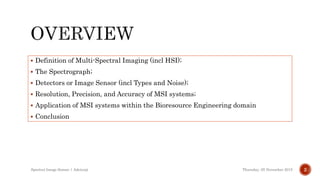 Multi spectral imaging sensors | PPTX
