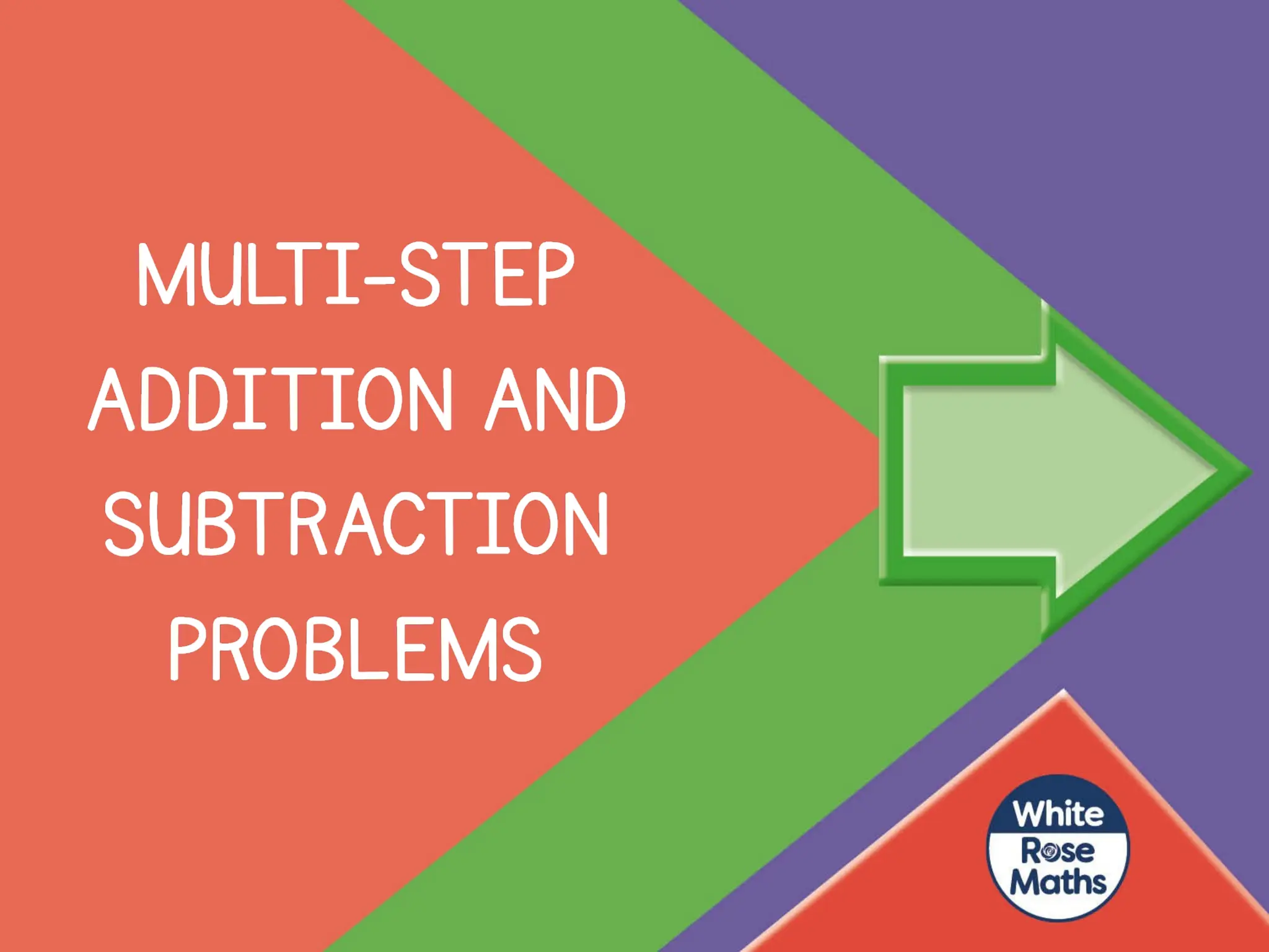 Multi-step-addition-and-subtraction-problems-teaching-slides-wednesday.ppt