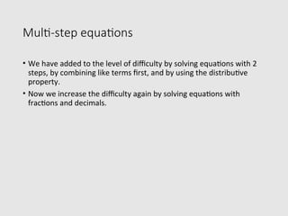 Multi-Step equations with fractions and decimals _1_ (1).ppt