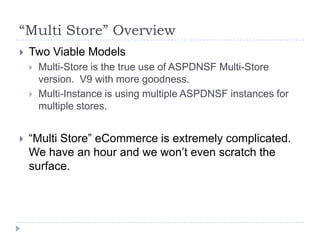 AspDotNetStorefront Multi store - Making Good Architecture Decisions | PPT