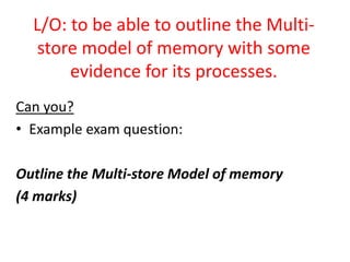 Multi store model of memory | PPTX