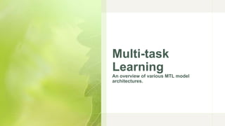 Multi tasking learning | PPTX