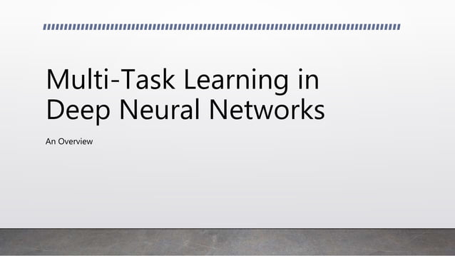 Multi-Task Learning in Deep Neural Networks.pptx