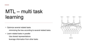 Multi task learning in dnn | PPTX