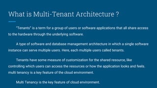 What is Multi-Tenant Architecture ? | PPTX