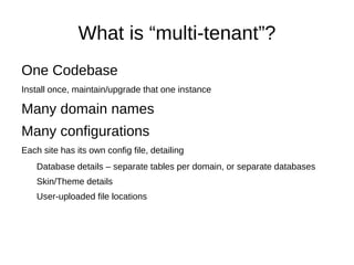Multi tenant CMSes using php | ODP