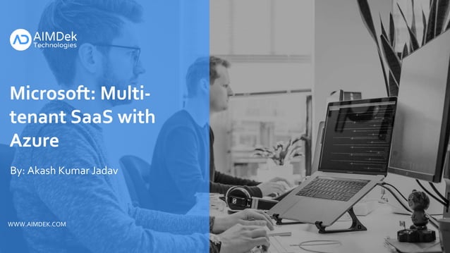 Microsoft: Multi-tenant SaaS with Azure | PPT