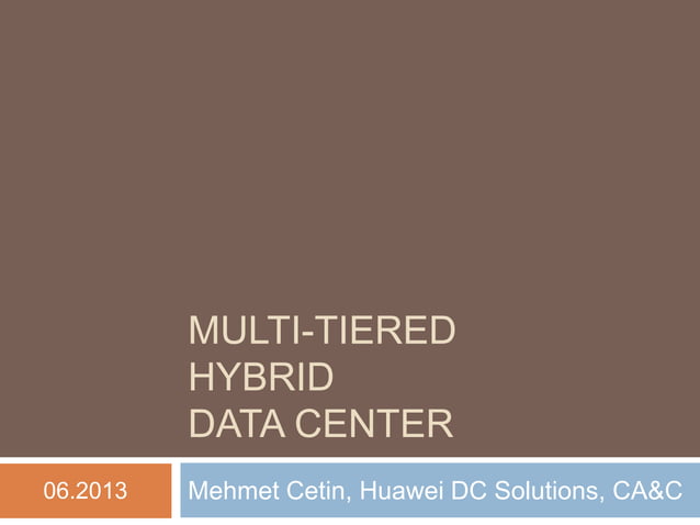 Multi tiered hybrid data center design | PPT