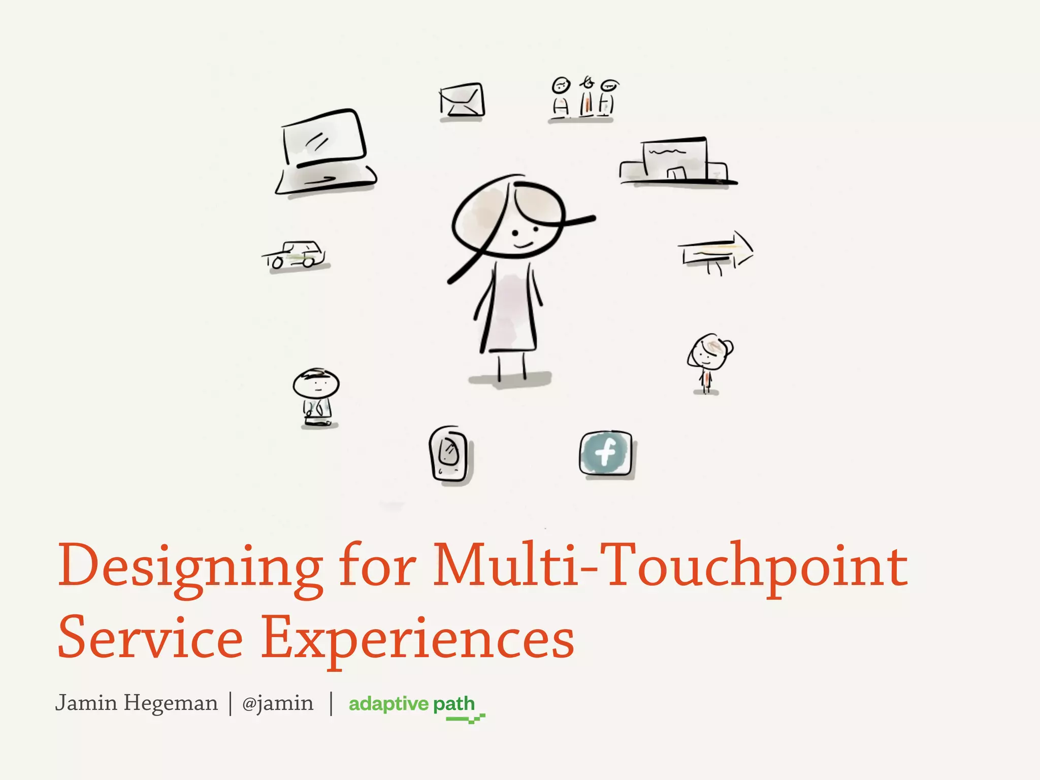 Designing for Multi-touchpoint Experiences | PPT