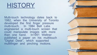 Multi Touch Technology | PPTX