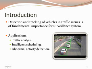 Multi view vehicle detection and tracking in crossroads | PPTX