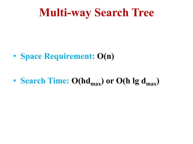 Multi way search tree | PPTX | Search | Internet