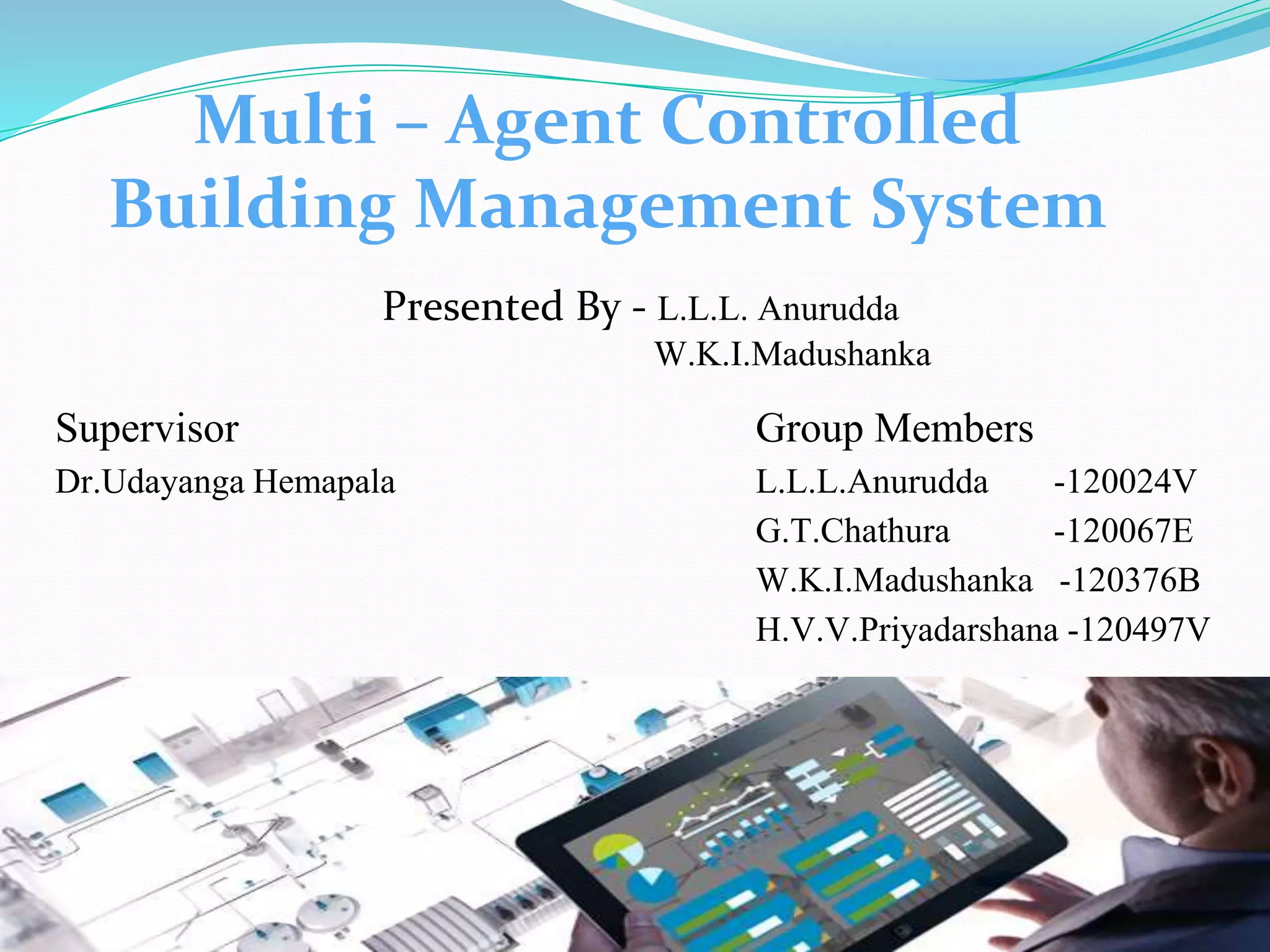Multi-agent controlled building management system | PPT