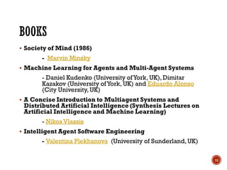 Multi Agent Systems and Machine Learning | PPT