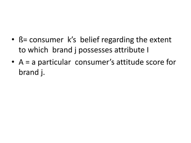 Multi attribute attitude model | PPTX