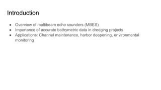 Multibeam Dredging and Volume Computation.pptx