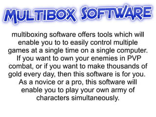 Multiboxing | PPT