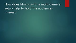 Multi-camera filming: theory recap | PPTX
