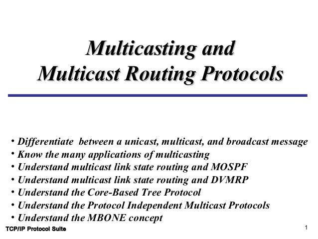 Multicasting And Multicast Routing Protocols