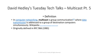 Learning Multicast Part 5 How routers know where the RP is | PPT