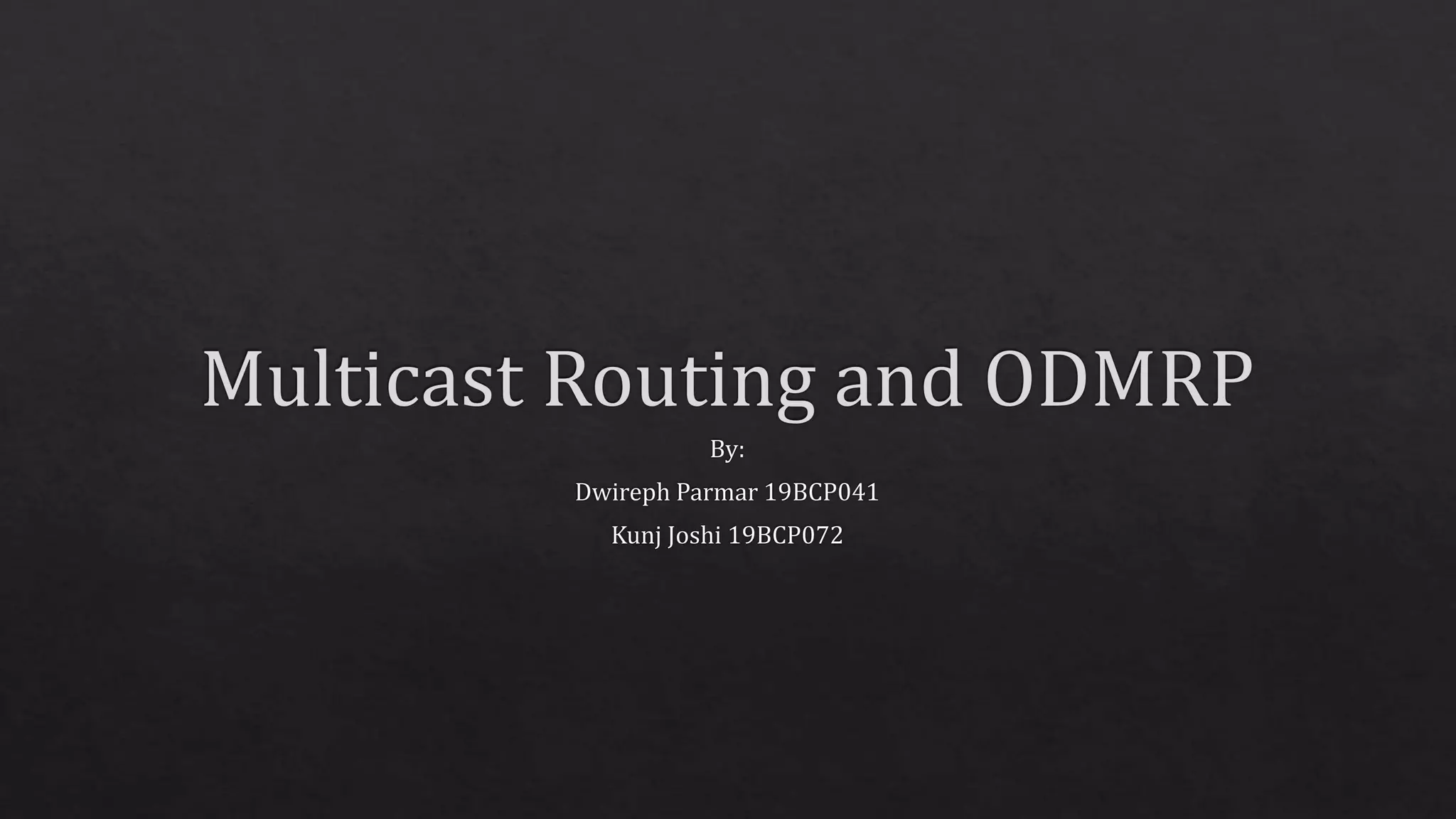Multicast Routing PPT.pptx
