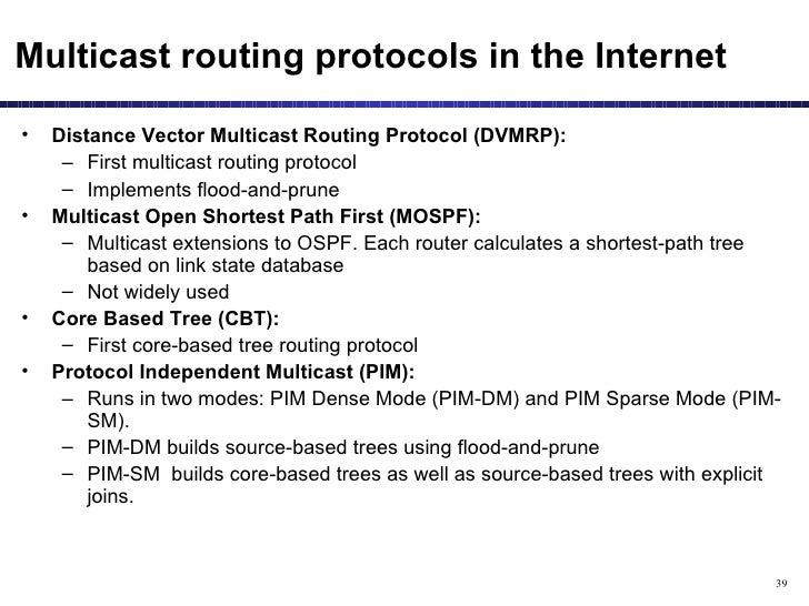 Multicast Routing Protocols
